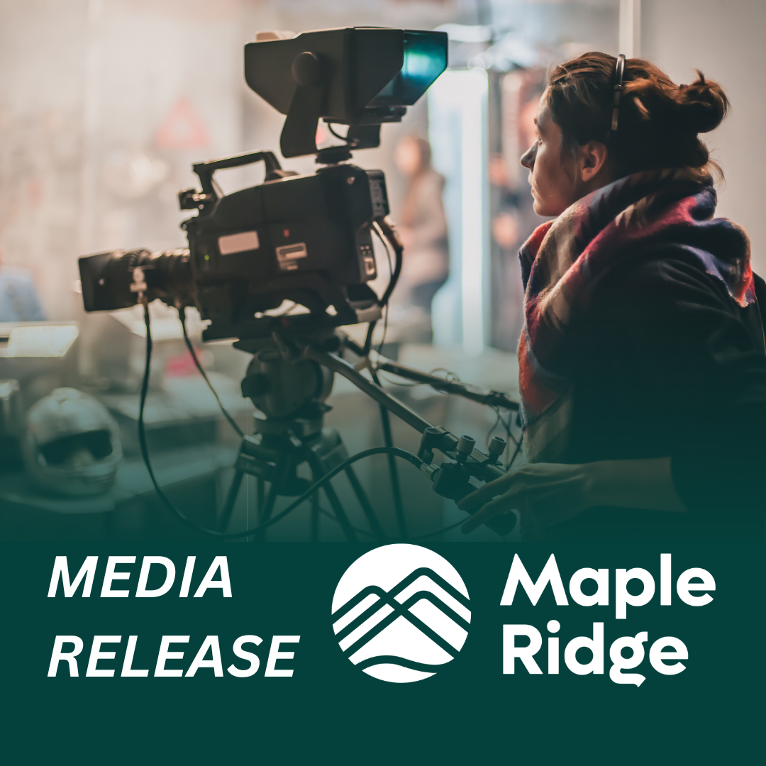 NEW POLICY HELPS CREATE A VIBRANT FILM INDUSTRY IN MAPLE RIDGE - Blog