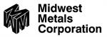 MIDWEST METALS CORPORATION | Industrial & Manufacturing