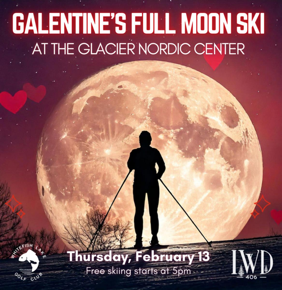 Galentine's Day FREE Ski Event at Glacier Nordic Ski Club in partnership with IWD406 and The ...