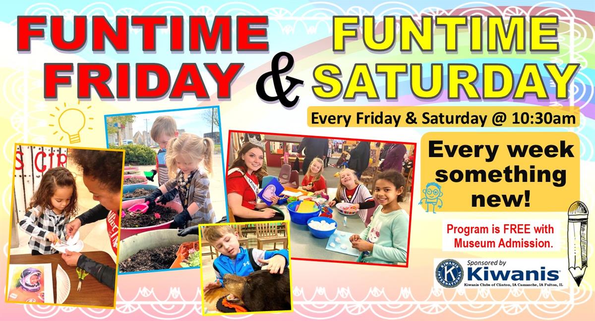 Funtime Friday & Funtime Saturday at the Discovery Center - Mar 14, 2025 - Grow Clinton