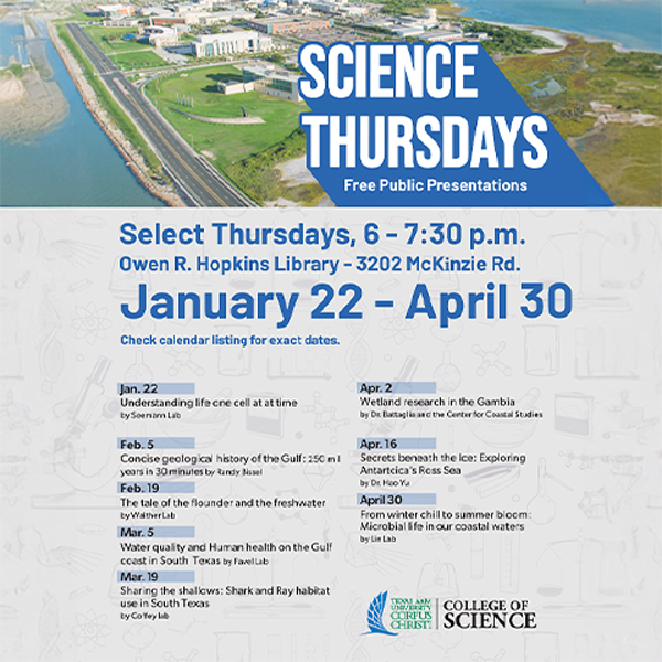 TAMU-CC Science Thursday Presentations for the Community - Mar 5, 2026