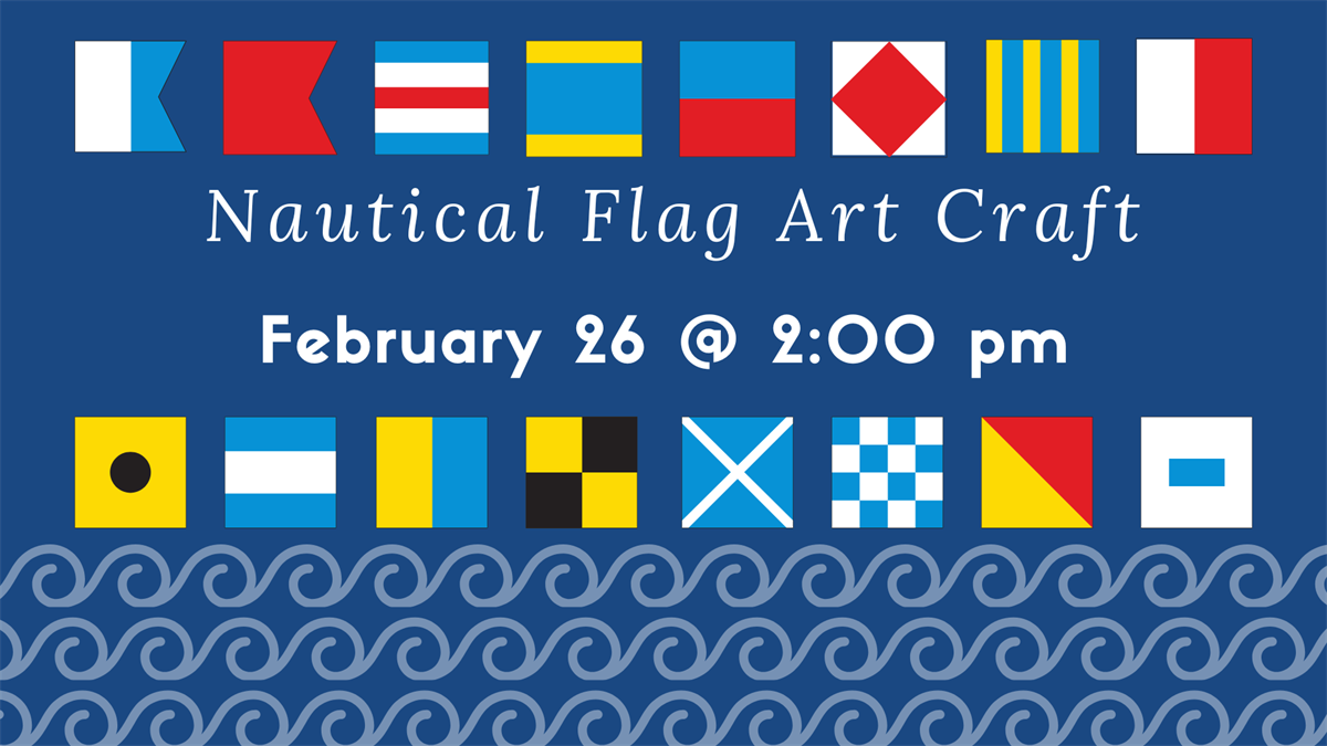 Nautical Flag Art Craft - Feb 26, 2026 - Bethany-Fenwick Area Chamber ...