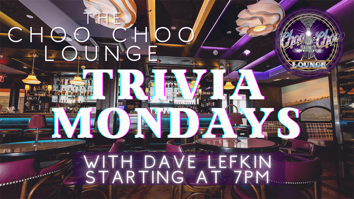 Trvia with Dave Lefkin in the Choo Choo Lounge - Jun 8, 2026 - CT River ...