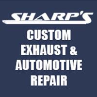 Sharp's Custom Exhaust and Automotive Repair | Auto Repair | Auto ...