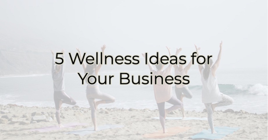 5 Wellness Ideas for Your Business - Blog - publiclayout_blog - Chadron ...