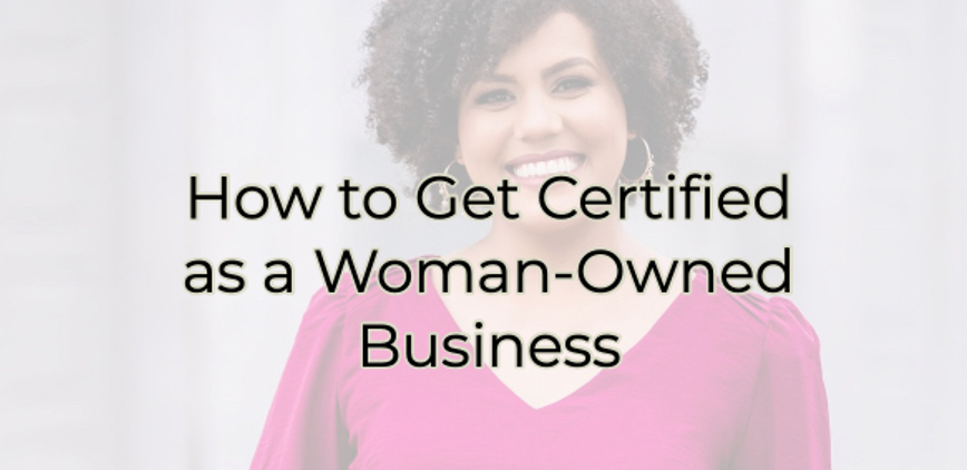 How to Get Certified as a Woman-Owned Business - Blog - publiclayout ...