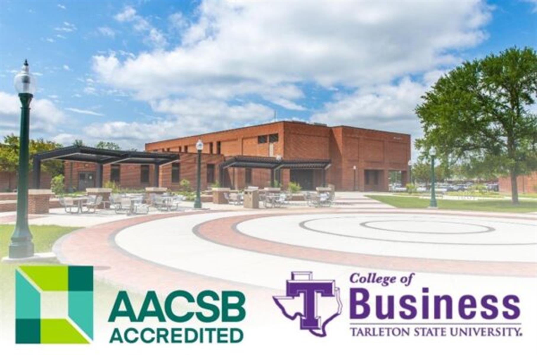 The College of Business at Tarleton State University Earns AACSB ...