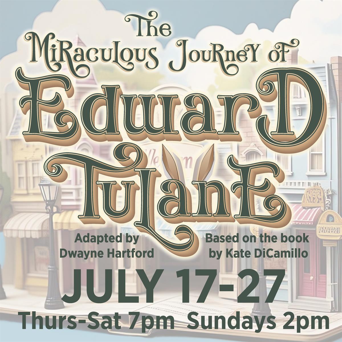 The Miraculous Journey of Edward Tulane at The Cloverdale Playhouse ...