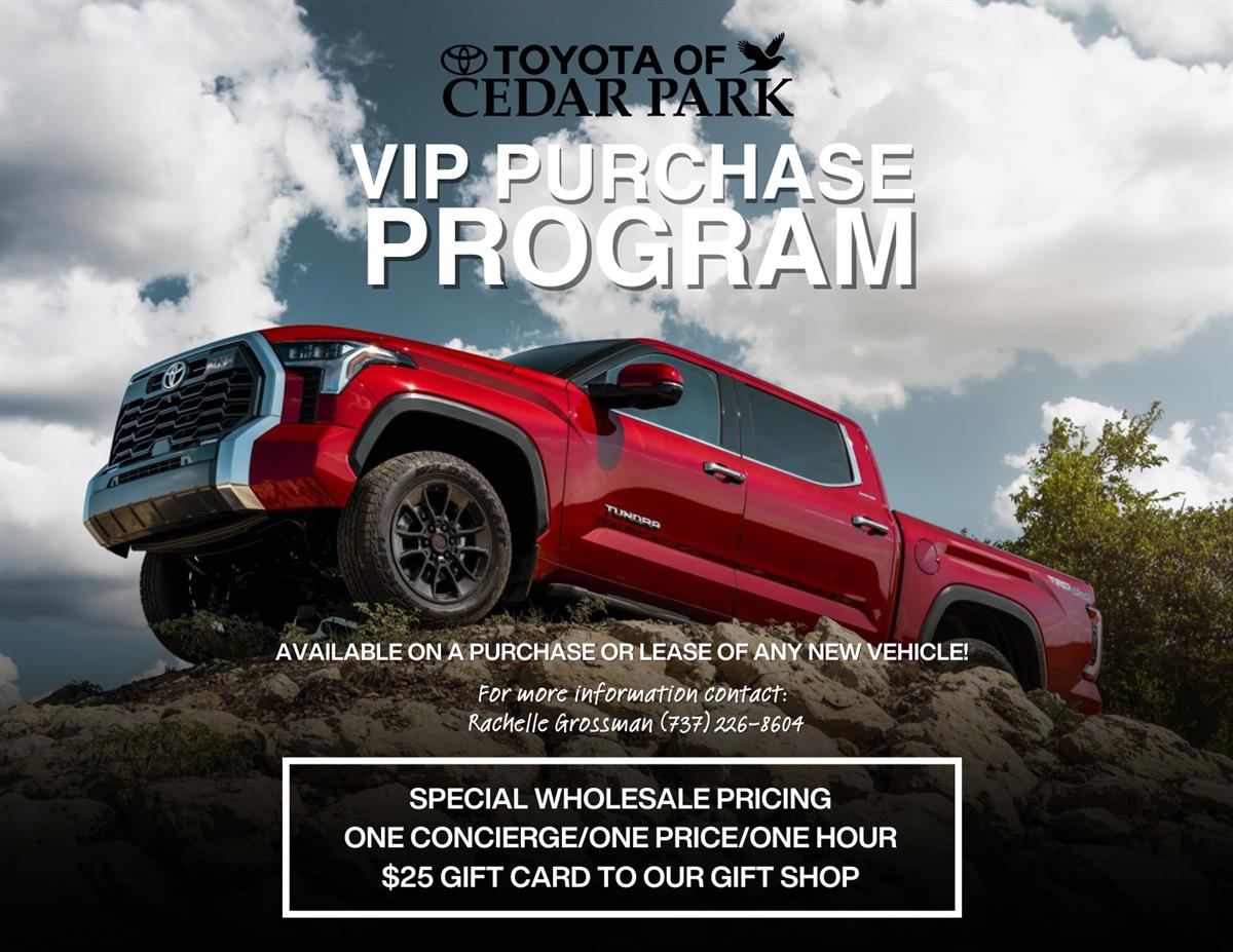 Toyota of Cedar Park - VIP Purchase Program - Chamber Deal