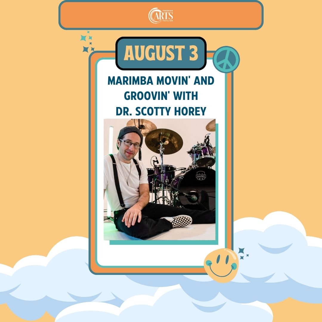 Marimba Movin' and Groovin' with Dr. Scotty Horey - Aug 3, 2024 ...