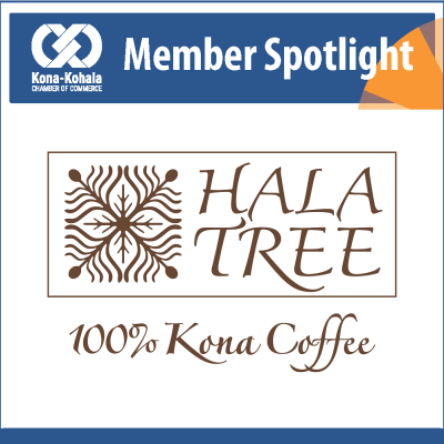 Hala Tree 100% Kona Coffee - New Chamber Member - News - Kona-Kohala ...