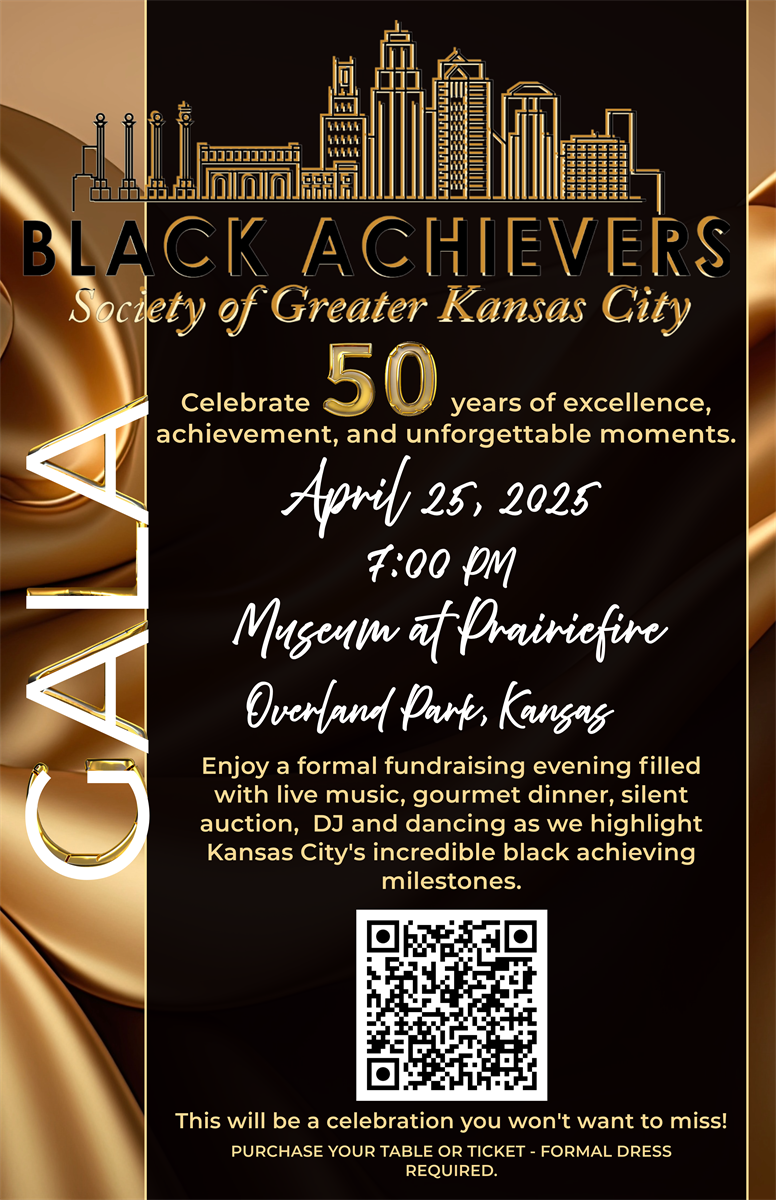 50th Gala Celebration - Black Achievers Society of Greater Kansas City - Apr 25, 2025 ...