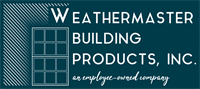 Weathermaster Building Products Inc | WINDOWS