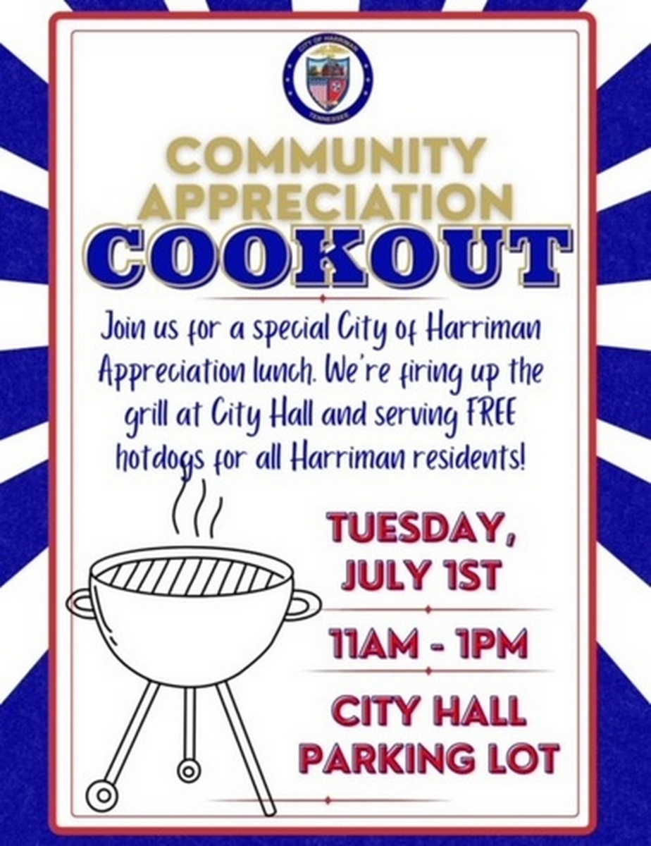 City of Harriman Community Appreciation Cookout - Jul 1, 2025