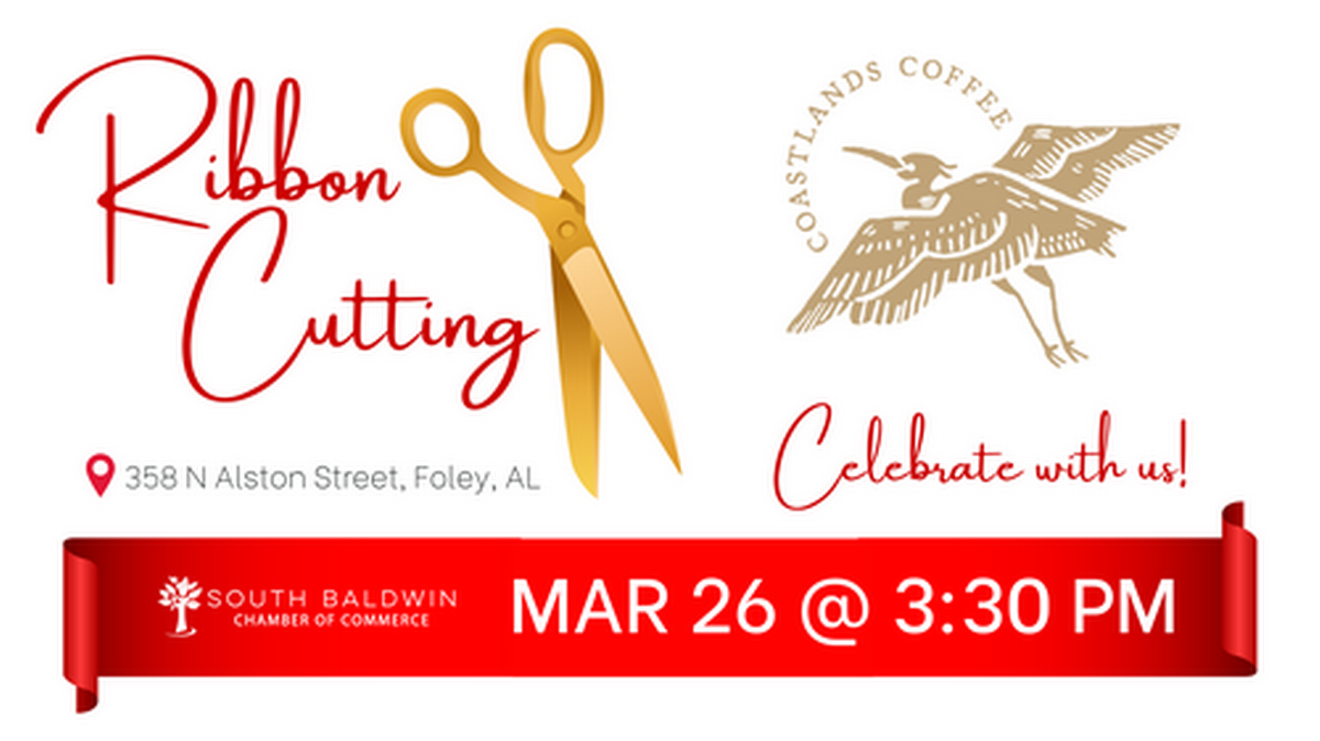 Ribbon Cutting - Coastlands Coffee - Mar 26, 2025 - South Baldwin ...