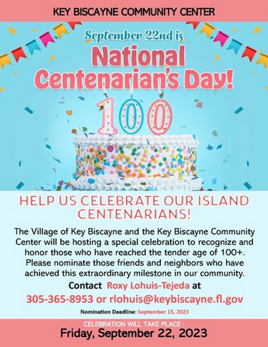 National Centenarian's Day - Sep 22, 2023 - Growthzone - Key Biscayne ...