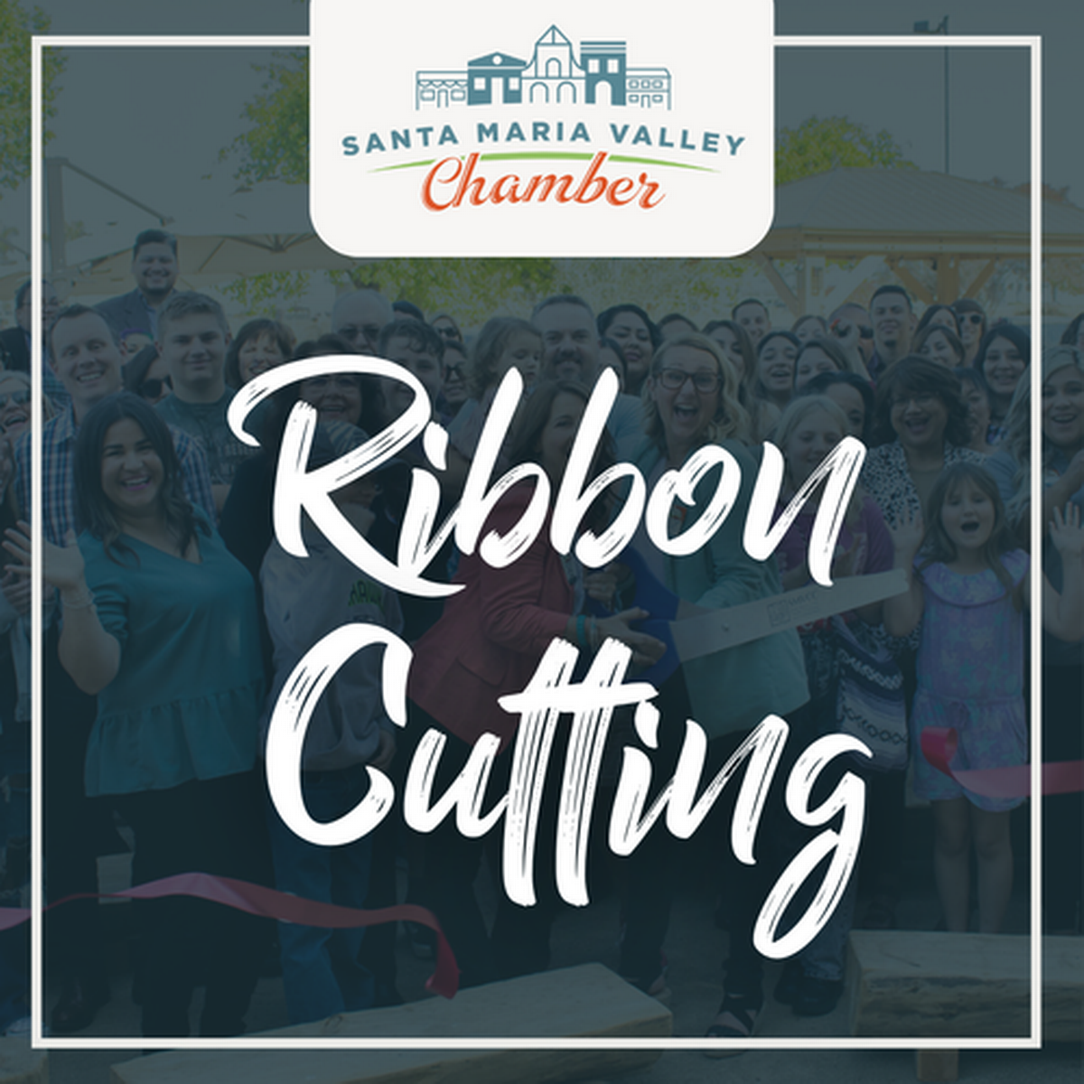 3:00 P.M Chamber Ribbon Cutting - May 13, 2025 - Santa Maria Valley ...