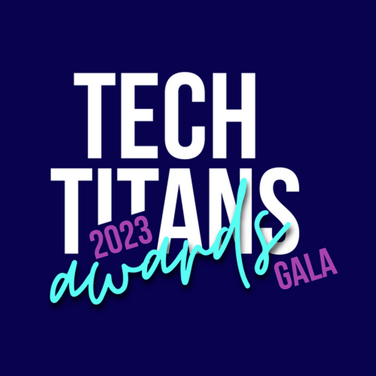 2023 Tech Titans Awards - Sep. 29 - Sep 29, 2023 - Tech Titans