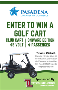 Store. Golf Cart Raffle Ticket - Pasadena Chamber of Commerce , TX